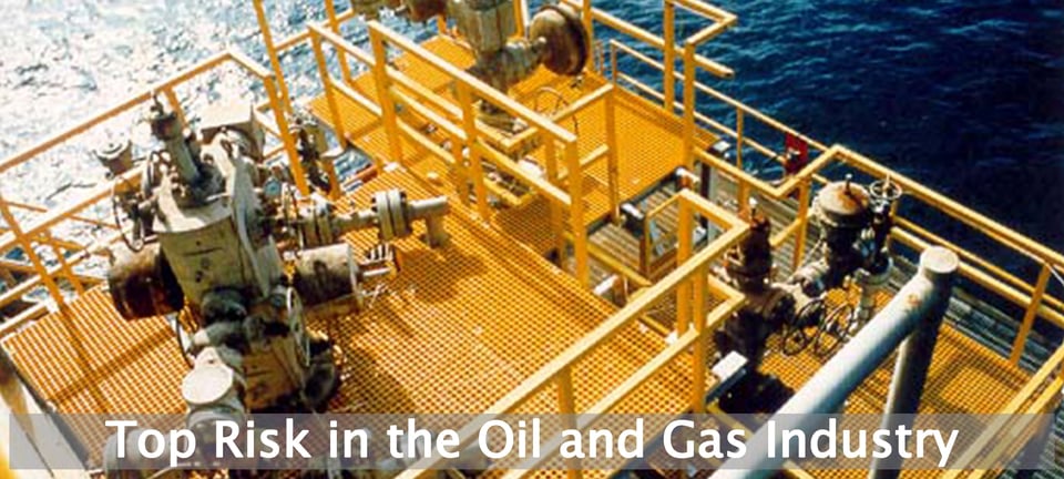 Top Risk in the Oil and Gas Industry